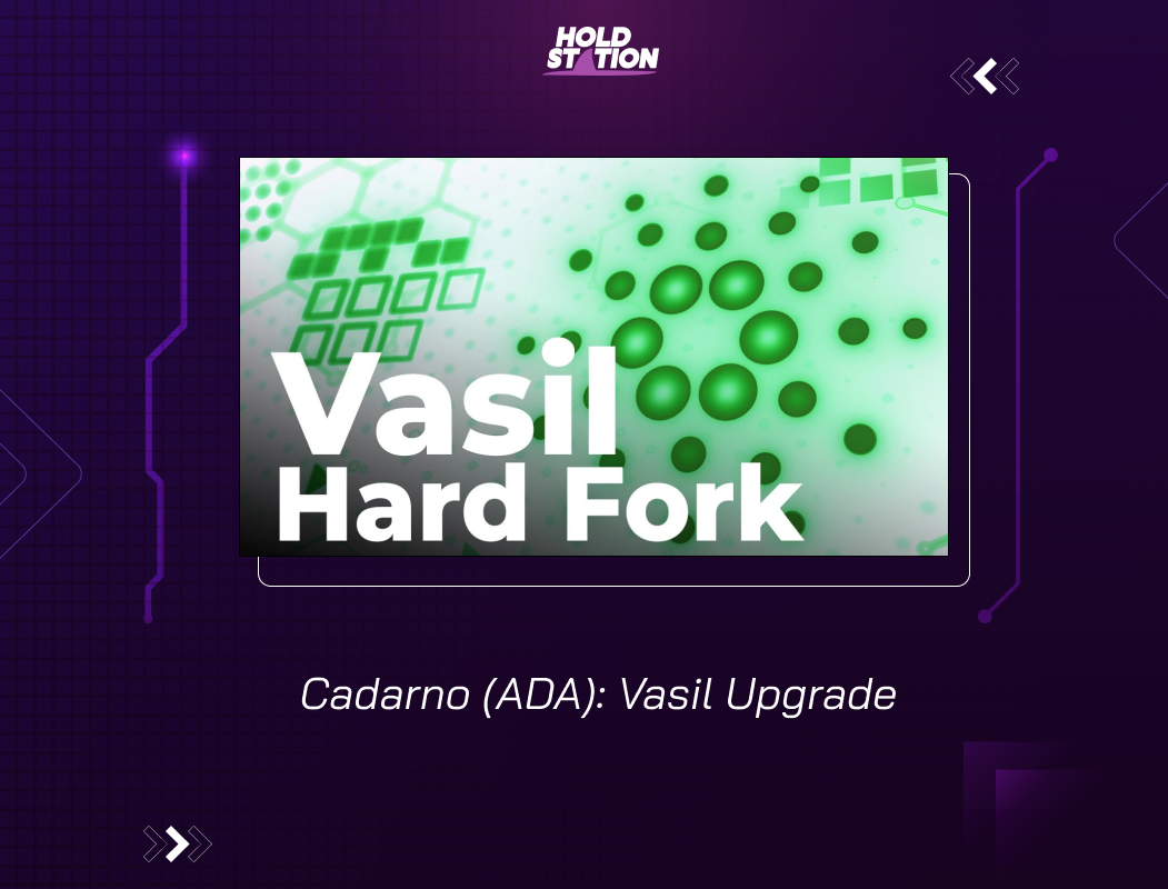 Cadarno (ADA): Vasil Upgrade Cadarno (ADA): Vasil Upgrade